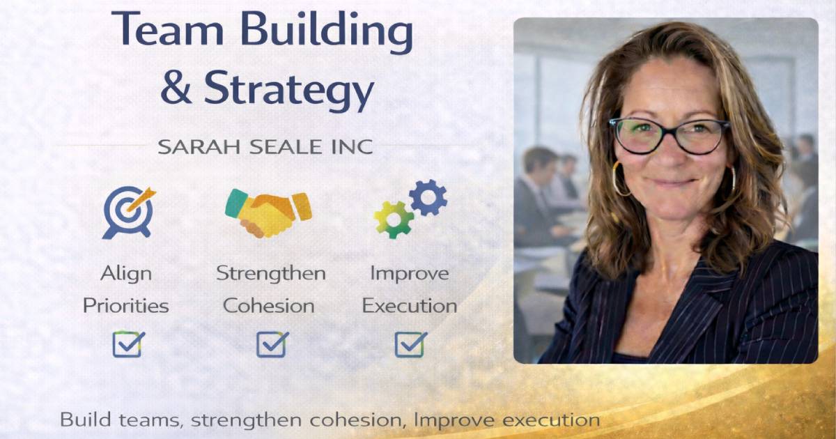Team Building & Strategy | Sarah Seale Inc